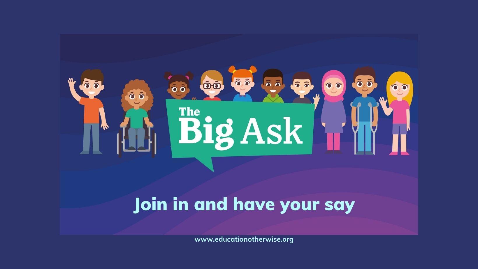 The Big Ask: HE children talk - Education Otherwise